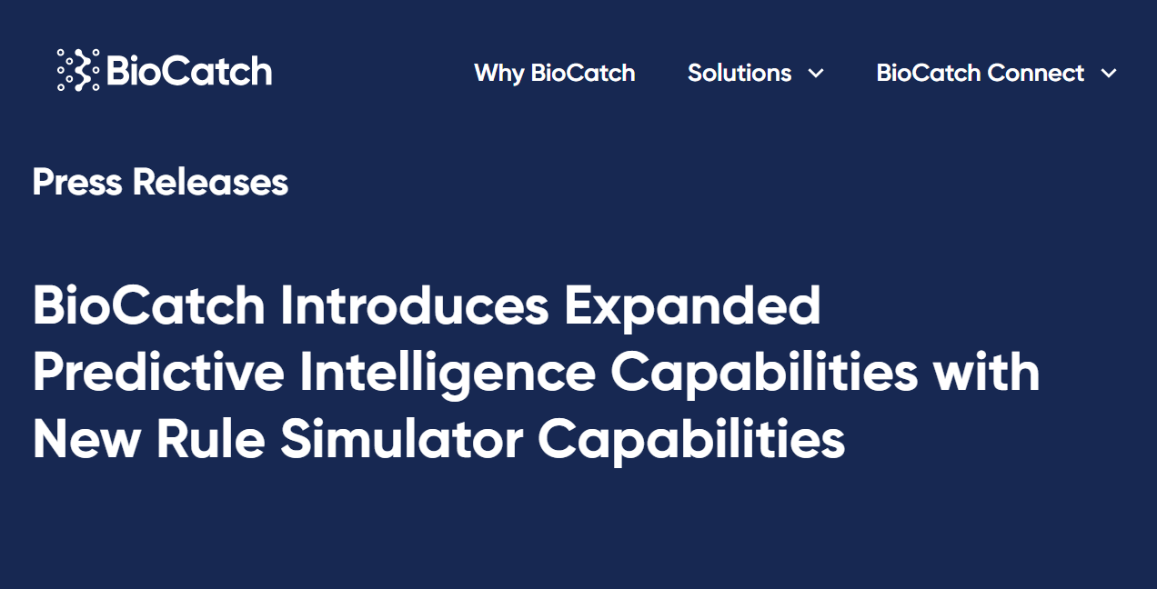 BioCatch Introduces Expanded Predictive Intelligence Capabilities with New Rule Simulator ...